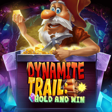 Dynamite Trail: Hold & Win 老虎机评测: Hold & Win 奖金